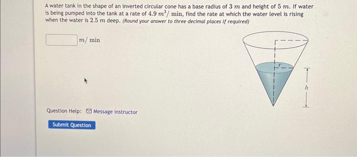 Solved A water tank in the shape of an inverted circular | Chegg.com