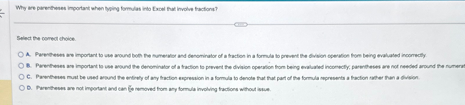 Solved Why are parentheses important when typing formulas | Chegg.com