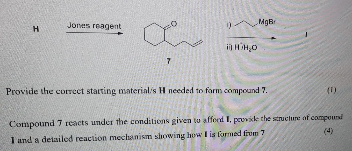 Solved Jones reagent i) ~ MgBr H ♡ ii) H7H,0 7 Provide the | Chegg.com