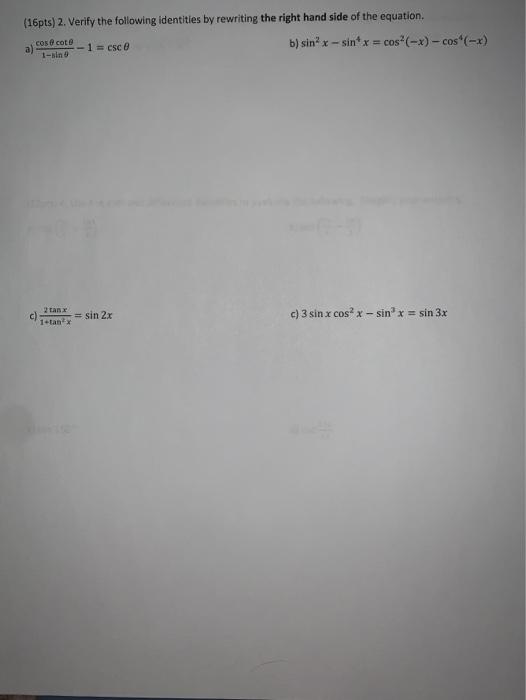 Solved (16pts) 2. Verify the following identities by | Chegg.com