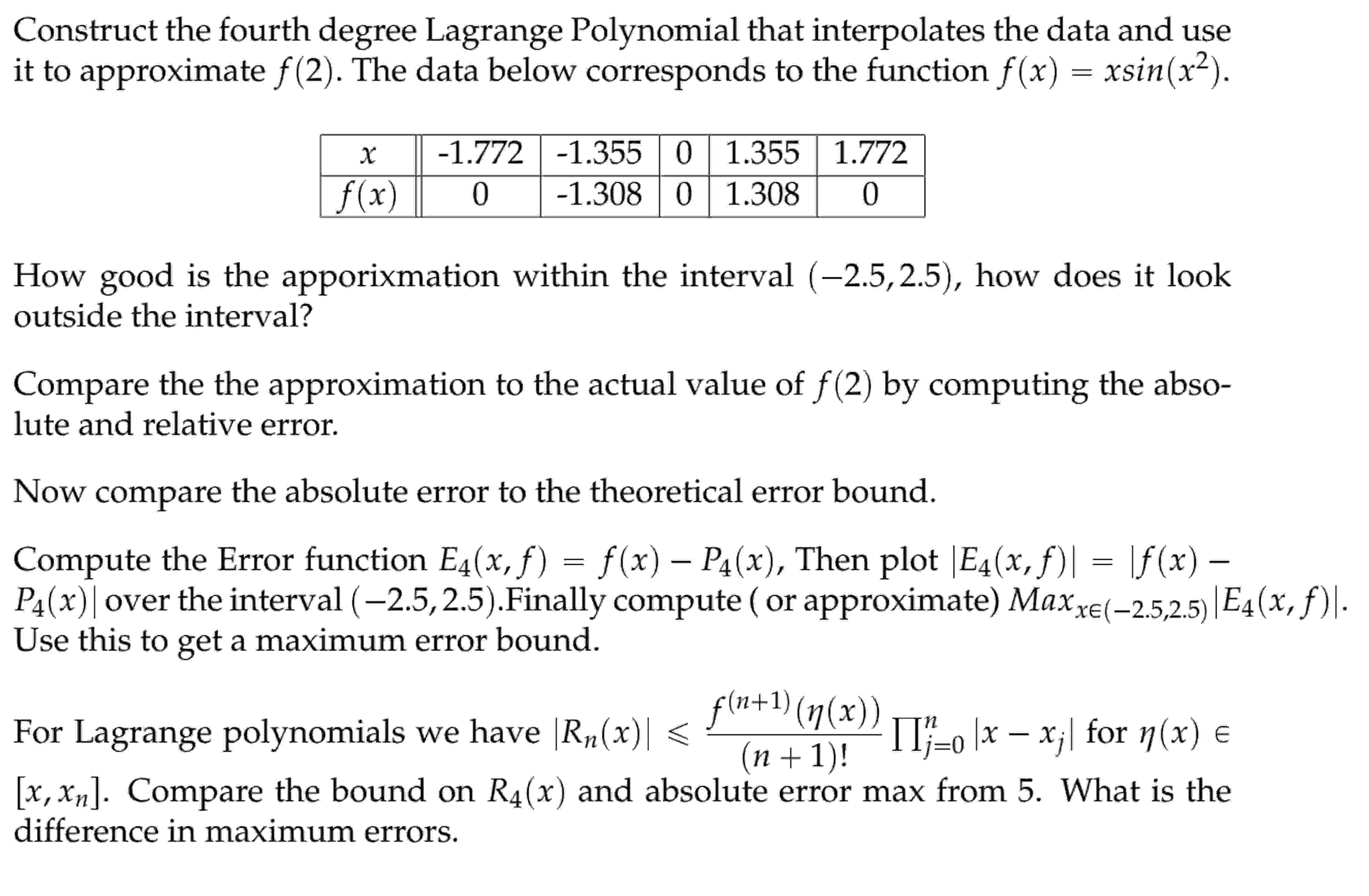 Solved Construct the fourth degree Lagrange Polynomial that | Chegg.com