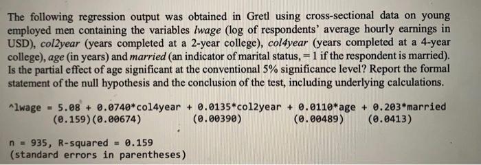 Solved The following regression output was obtained in Gretl | Chegg.com