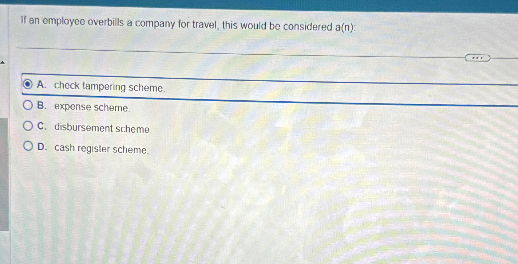 If an employee overbills a company for travel, this | Chegg.com