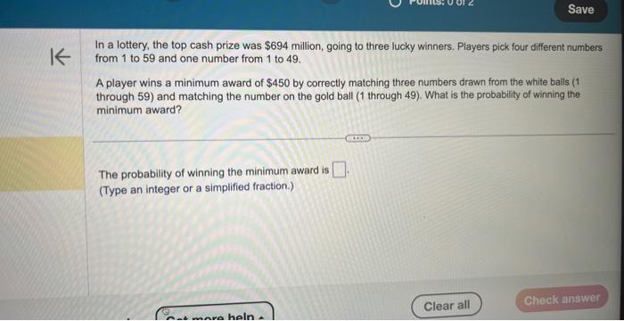 Solved In one lottery, a player wins the jackpot by matching | Chegg.com