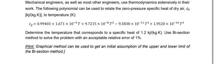 Solved Mechanical engineers, as well as most other | Chegg.com