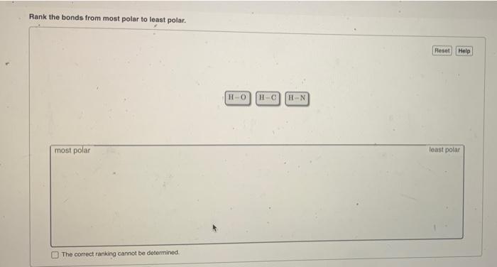 Solved Rank the bonds from most polar to least polar. Reset | Chegg.com