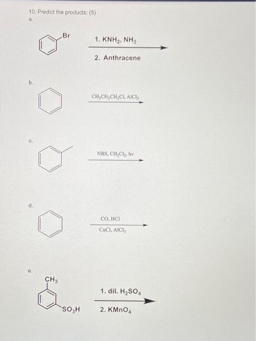 Solved 10. Predict the products: (5) a Br 1. KNH2 NH3 2. | Chegg.com