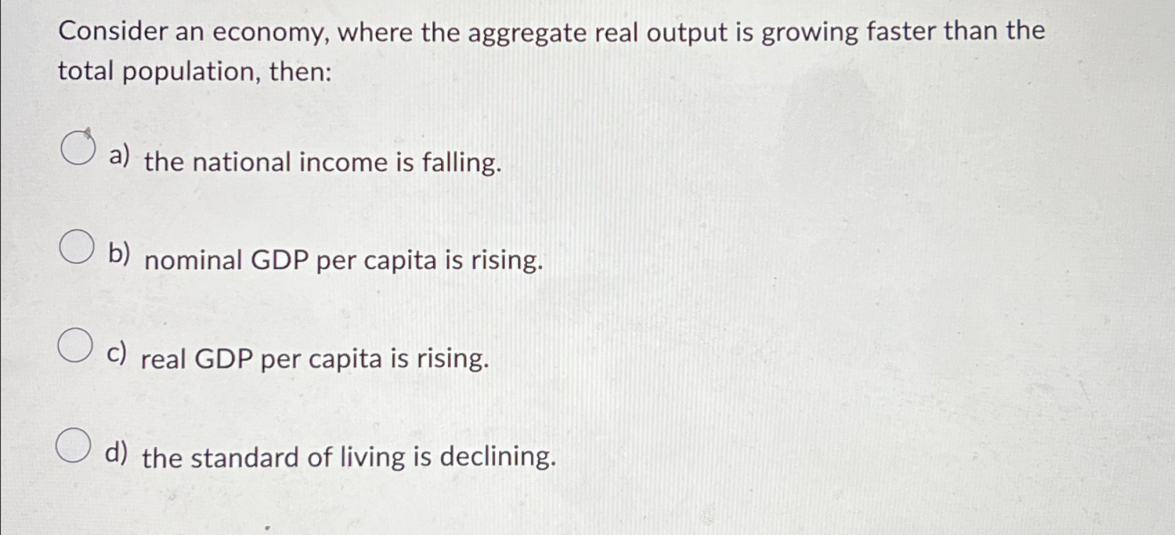 Solved Consider an economy, where the aggregate real output | Chegg.com