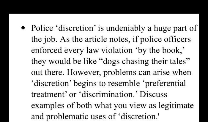 Solved • Police ‘discretion’ is undeniably a huge part of | Chegg.com