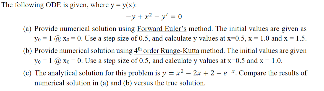 Solved The following ODE is given, where y=y(x) | Chegg.com