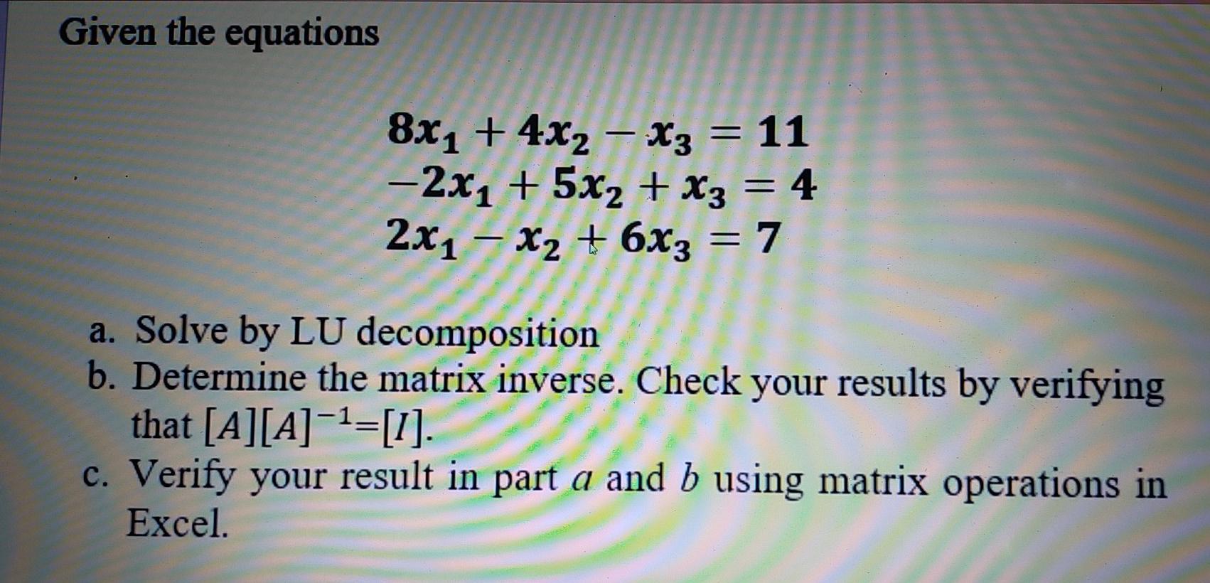 Use Gaussian elimination with backward substitution | Chegg.com