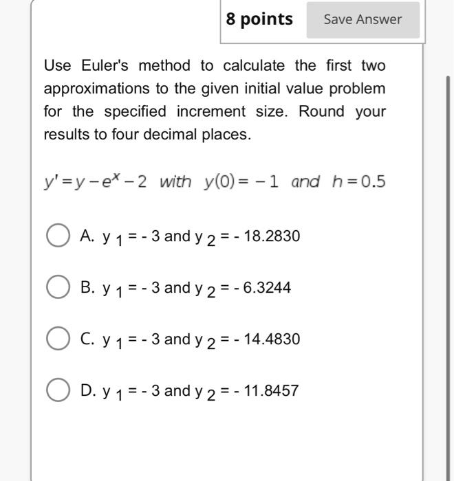 Solved Use Euler's method to calculate the first two | Chegg.com
