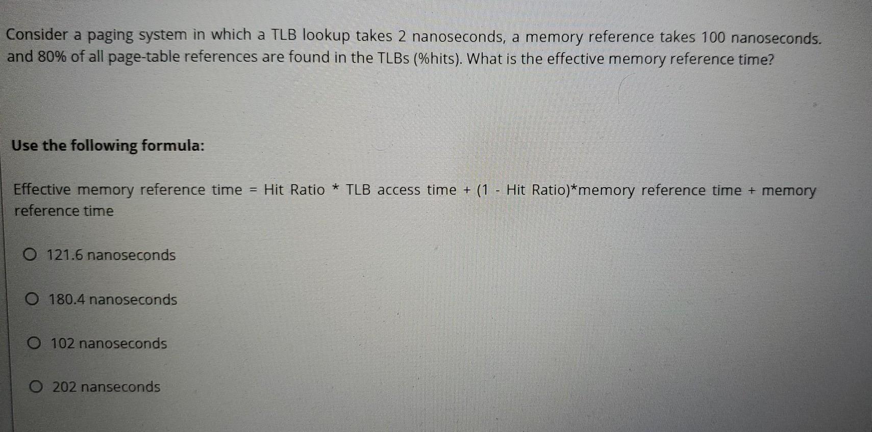 Solved Consider a paging system in which a TLB lookup takes | Chegg.com