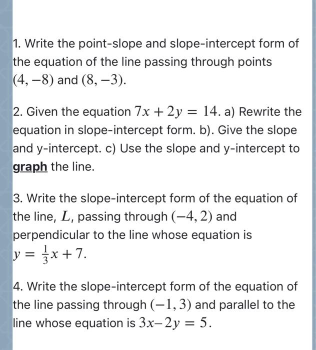 Solved 1. Write the point-slope and slope-intercept form of | Chegg.com