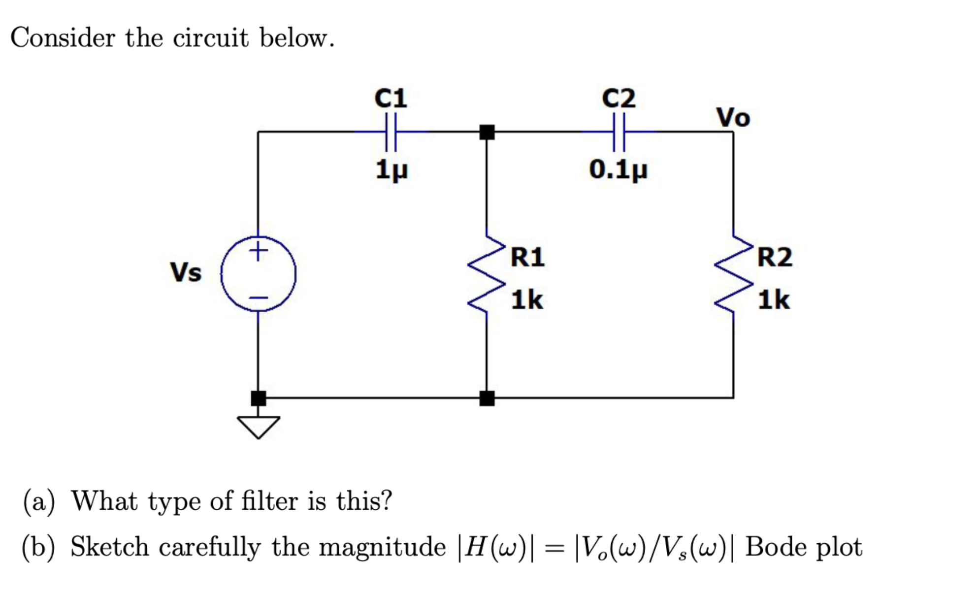 Solved Consider the circuit below.Answer part b(b) ﻿Sketch | Chegg.com
