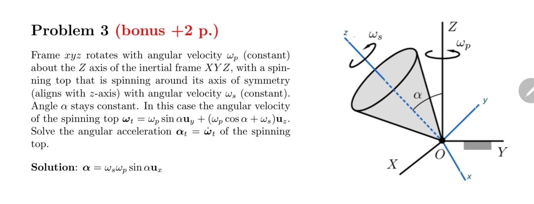 Solved Problem 3 (bonus +2 ﻿p.)Frame xyz ﻿rotates with | Chegg.com