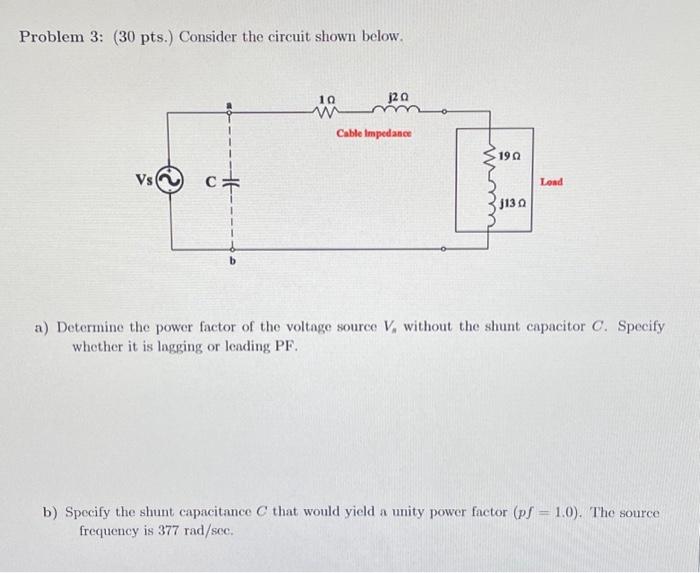 Solved Problem 3: (30 pts.) Consider the circuit shown | Chegg.com