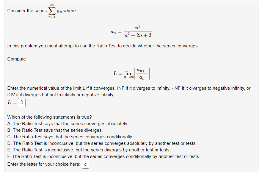 Solved Consider the series ∑n=1∞an ﻿wherean=n2n2+2n+3In this | Chegg.com