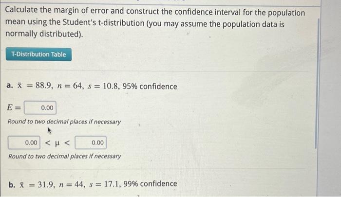 Solved Calculate the margin of error and construct the | Chegg.com