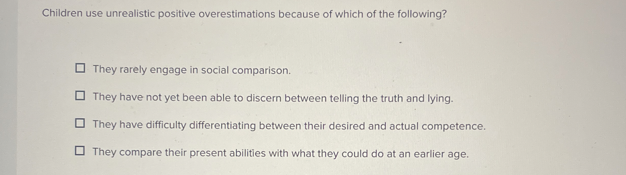 Solved Children use unrealistic positive overestimations | Chegg.com