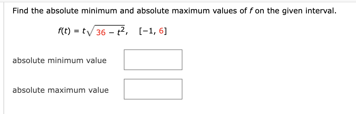 Solved Find the absolute minimum and absolute maximum values | Chegg.com