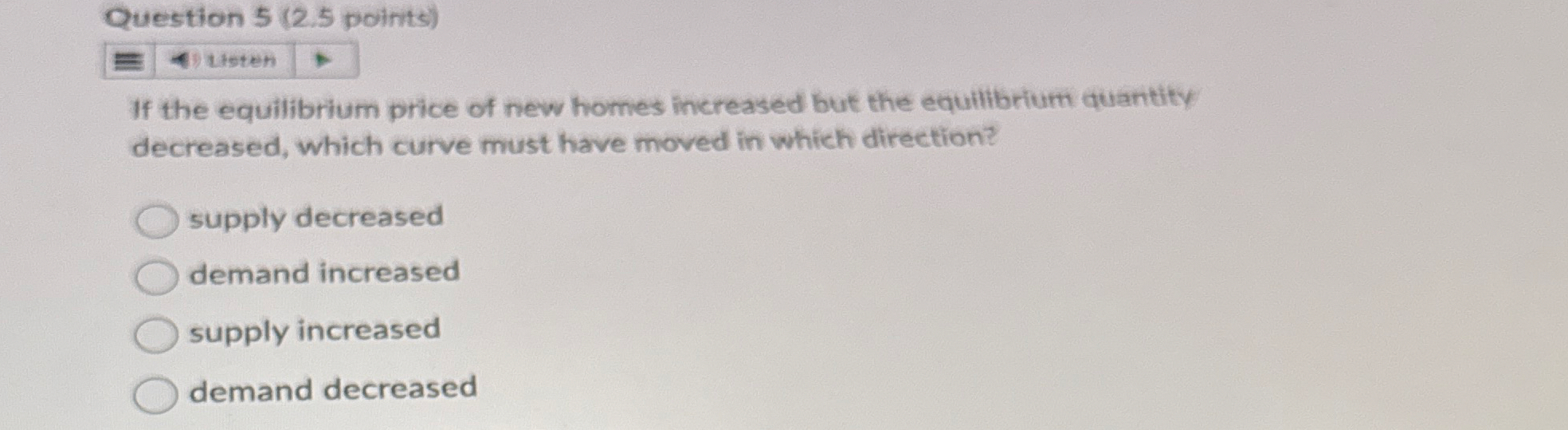 Solved Question 5 (2.5 ﻿points)ListenIf the equilibrium | Chegg.com