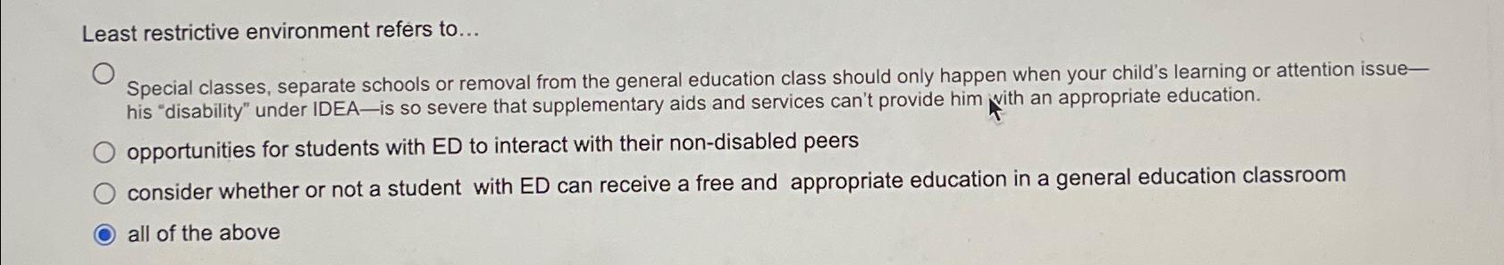 Solved Least restrictive environment refers to...Special | Chegg.com