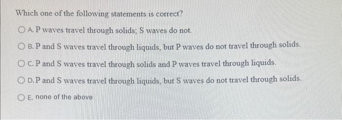 Solved Which one of the following statements is correct? A. | Chegg.com