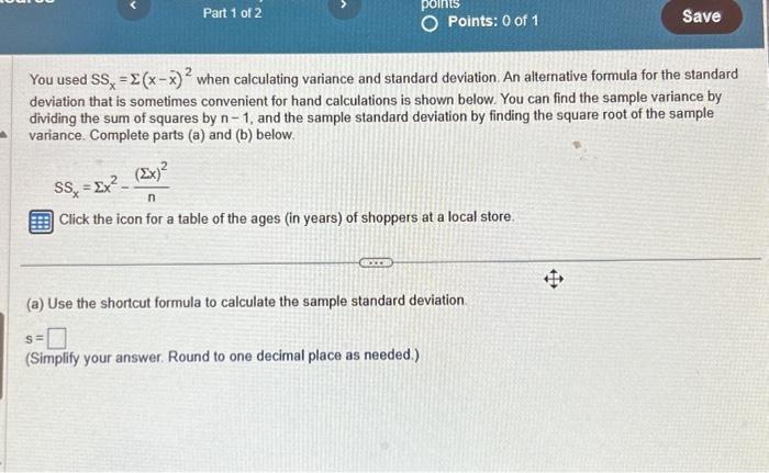 Solved You used SS=Σ(x-x)² when calculating variance and | Chegg.com