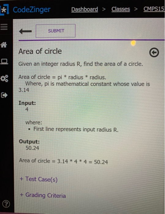 Solved * CodeZinger Dashboard > Classes > CMPS15 SUBMIT Area | Chegg.com