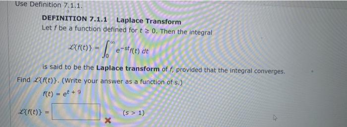 Solved Use Definition 7.1.1. DEFINITION 7.1.1 Laplace | Chegg.com