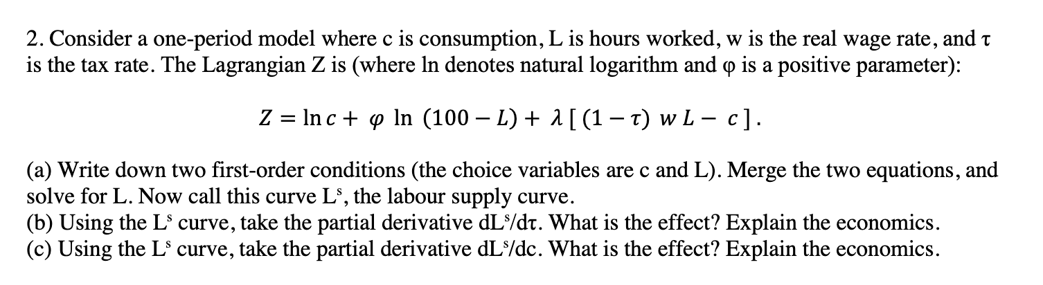 Solved Consider a one-period model where c ﻿is consumption, | Chegg.com
