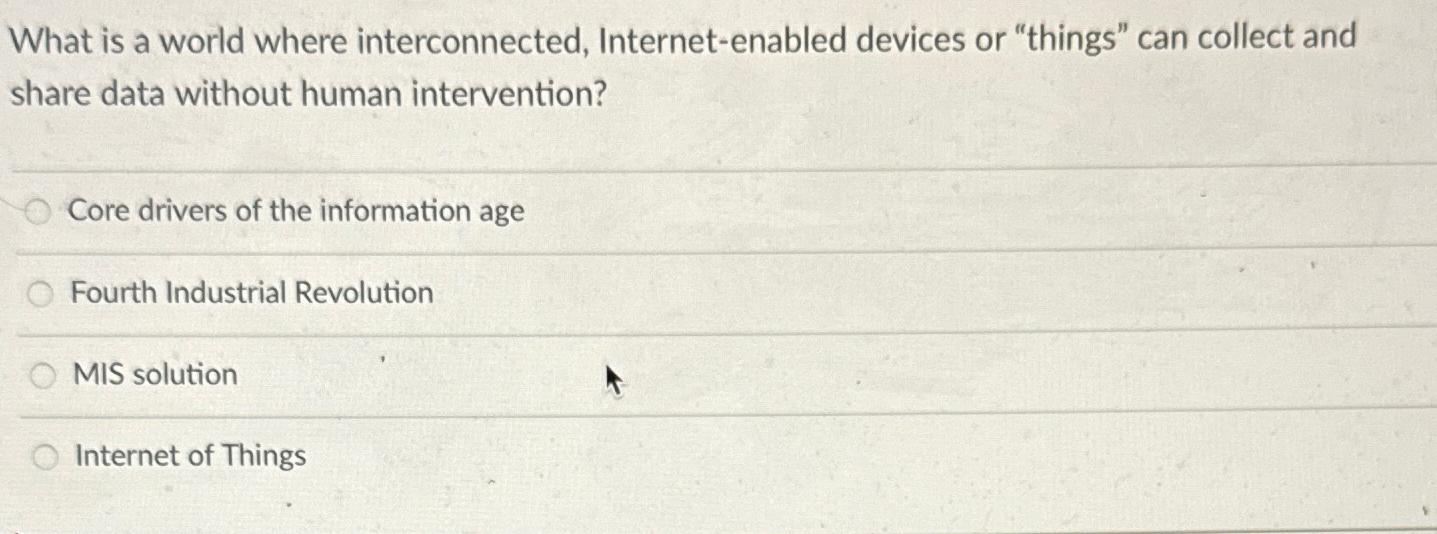 Solved What is a world where interconnected, | Chegg.com