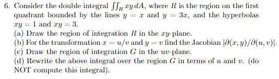 Solved Consider the double integral ∬RxydA, where R ﻿is the | Chegg.com