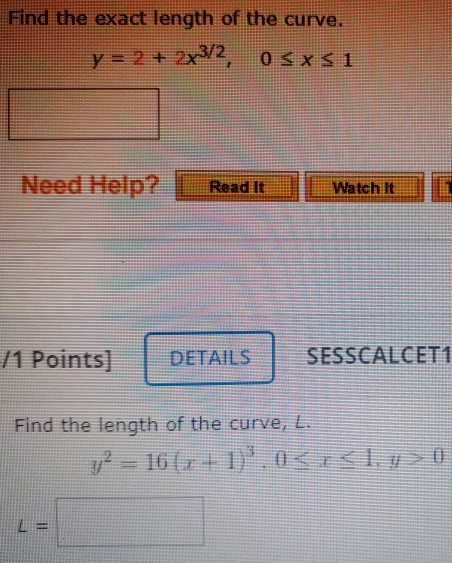 Solved Find the exact length of the curve. y = 2 + 2x3/2 0