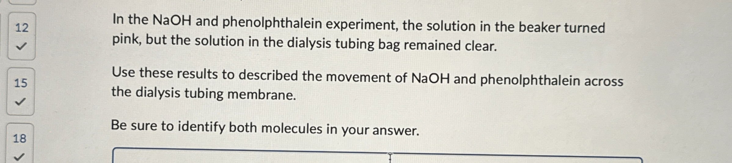 Solved 12In the NaOH and phenolphthalein experiment, the | Chegg.com