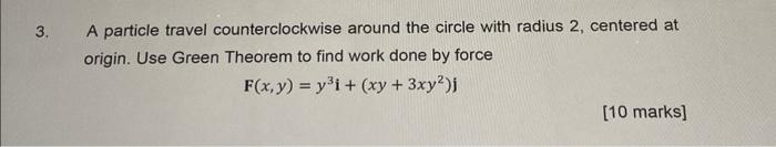 Solved A particle travel counterclockwise around the circle | Chegg.com
