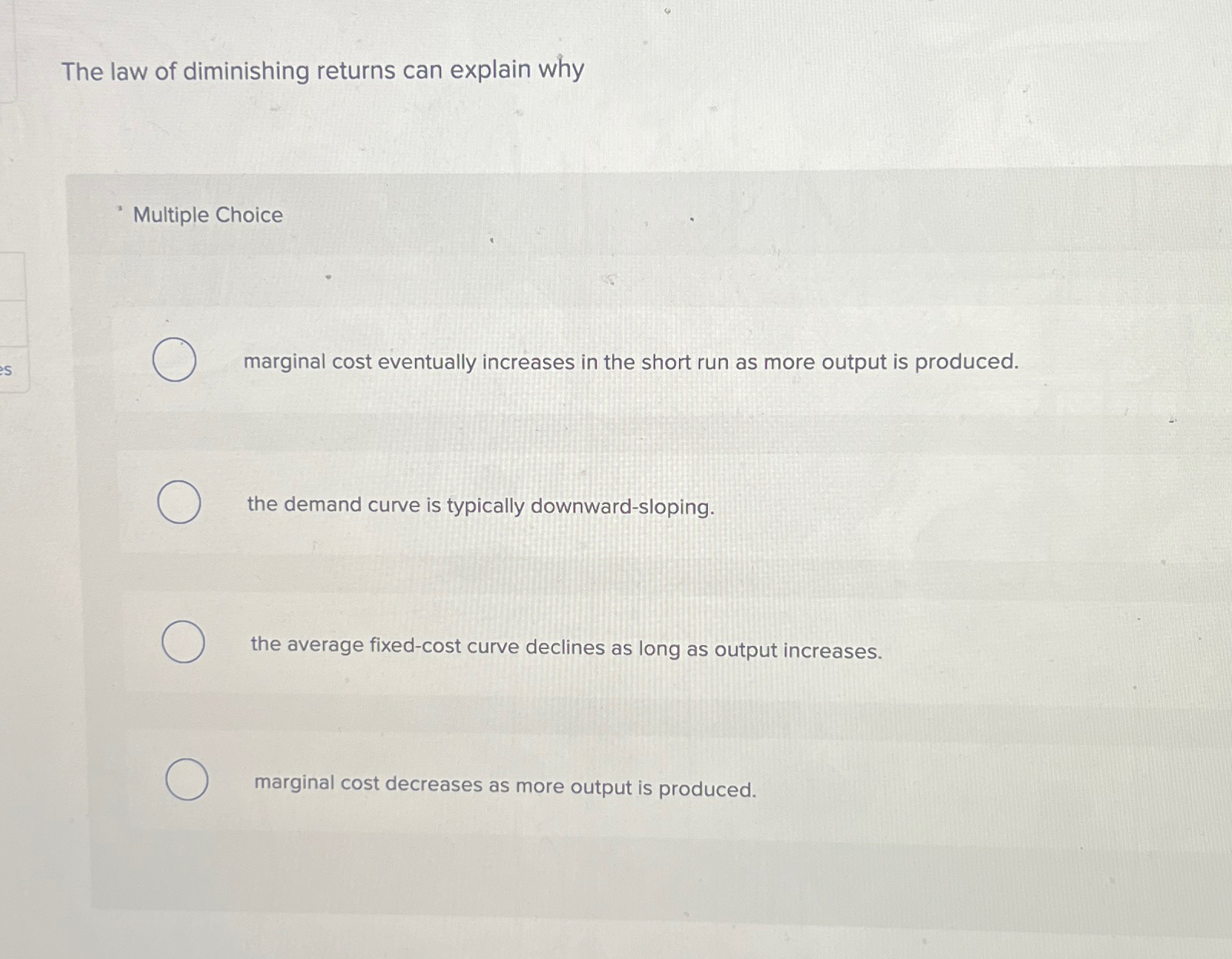 Solved The law of diminishing returns can explain | Chegg.com