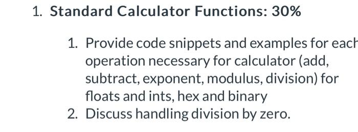 Solved 1. Standard Calculator Functions: 30% 1. Provide code | Chegg.com