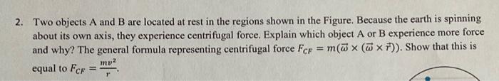 Solved Two objects A and B are located at rest in the | Chegg.com