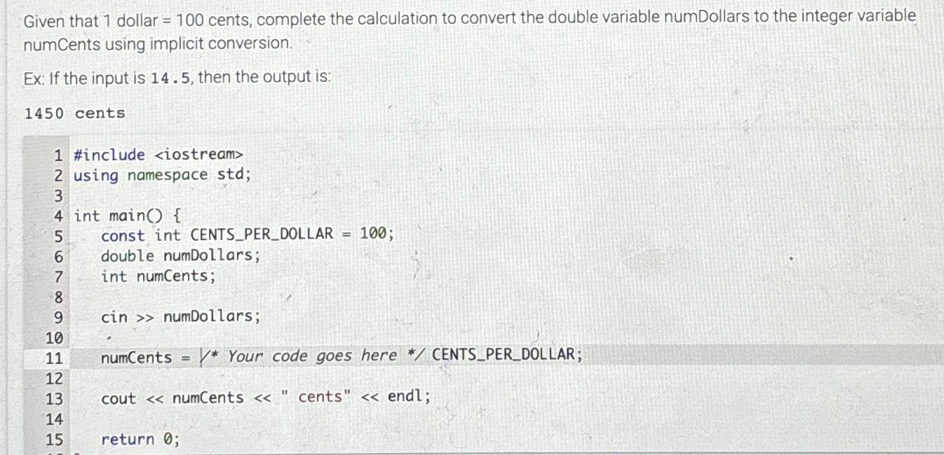Solved Given that 1 ﻿dollar =100 ﻿cents, complete the | Chegg.com