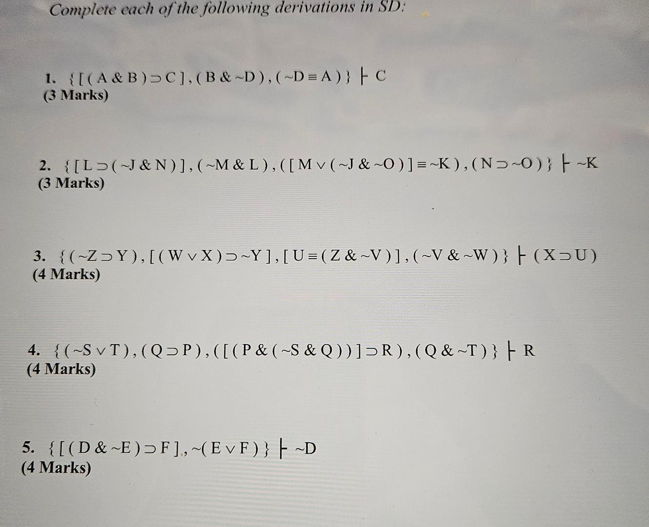 Complete each of the following derivations in SD: 1. | Chegg.com