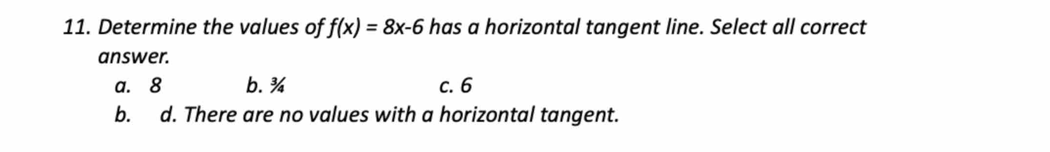 Solved Determine the values of f(x)=8x-6 ﻿has a horizontal | Chegg.com