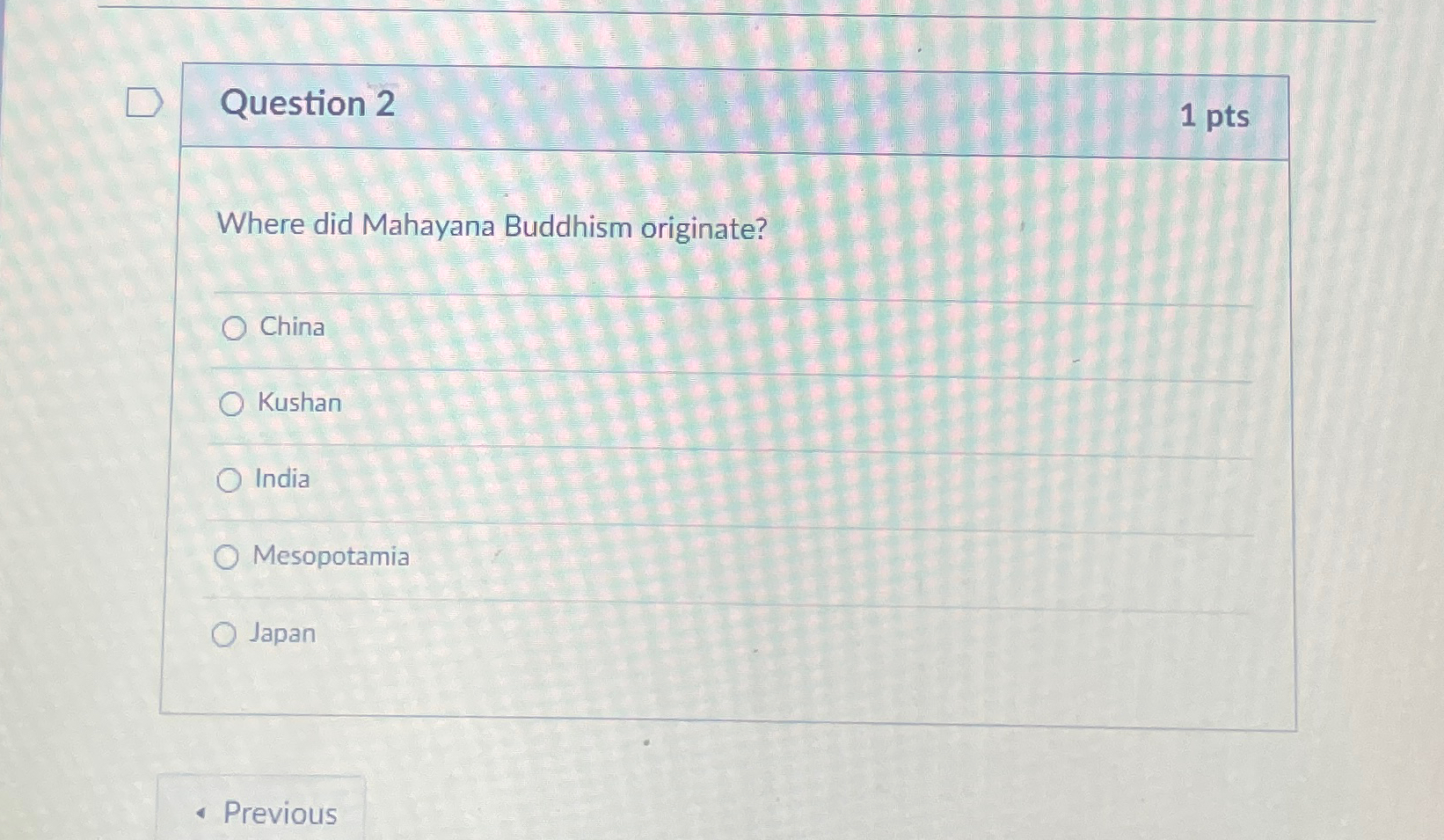 Solved Question 21 ﻿ptsWhere did Mahayana Buddhism | Chegg.com