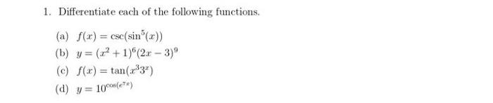 Solved 1. Differentiate each of the following functions. (a) | Chegg.com