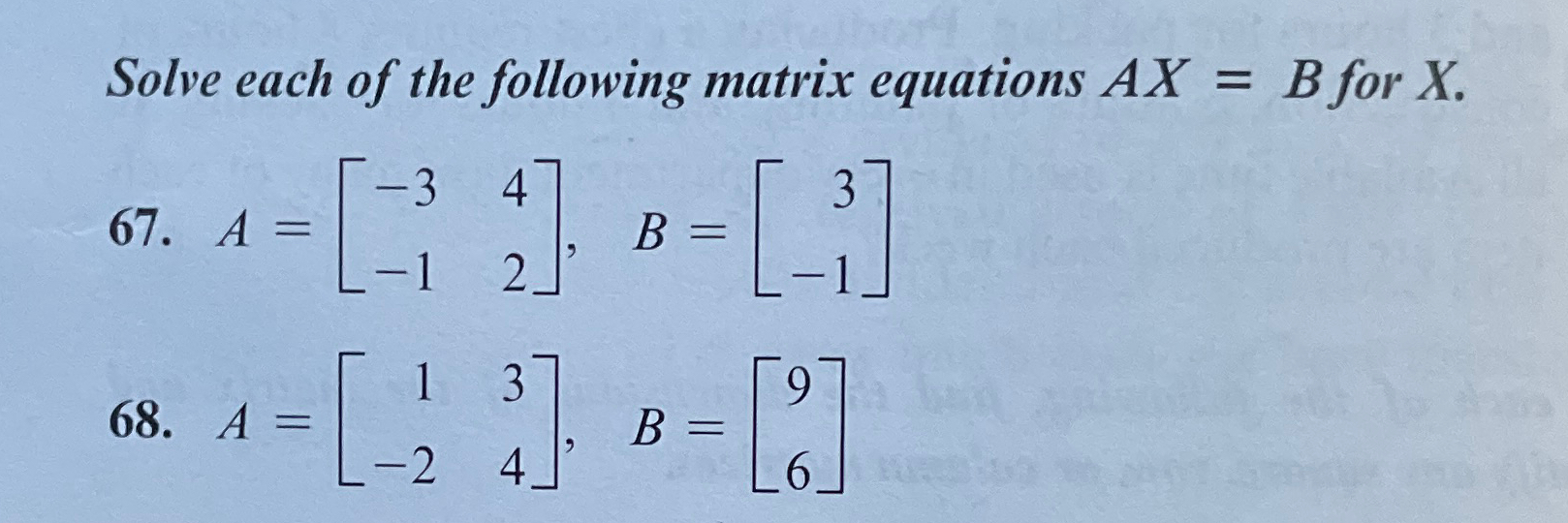 Solved Solve each of the following matrix equations Ax=B | Chegg.com