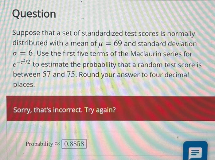 Solved Suppose that a set of standardized test scores is | Chegg.com