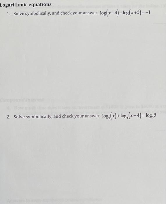 Solved Logarithmic equations 1. Solve symbolically, and | Chegg.com