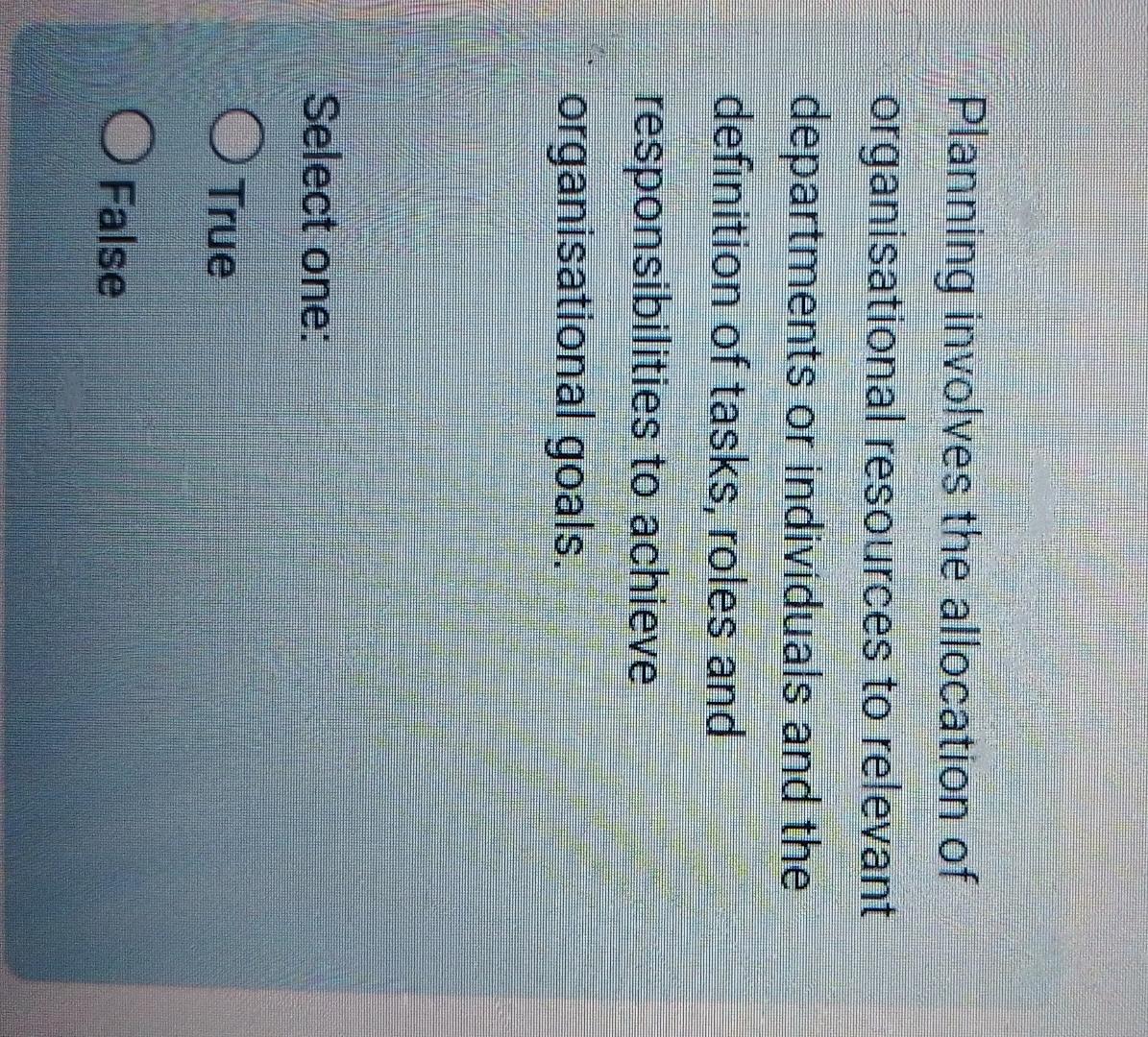 Solved Planning involves the allocation of organisational | Chegg.com