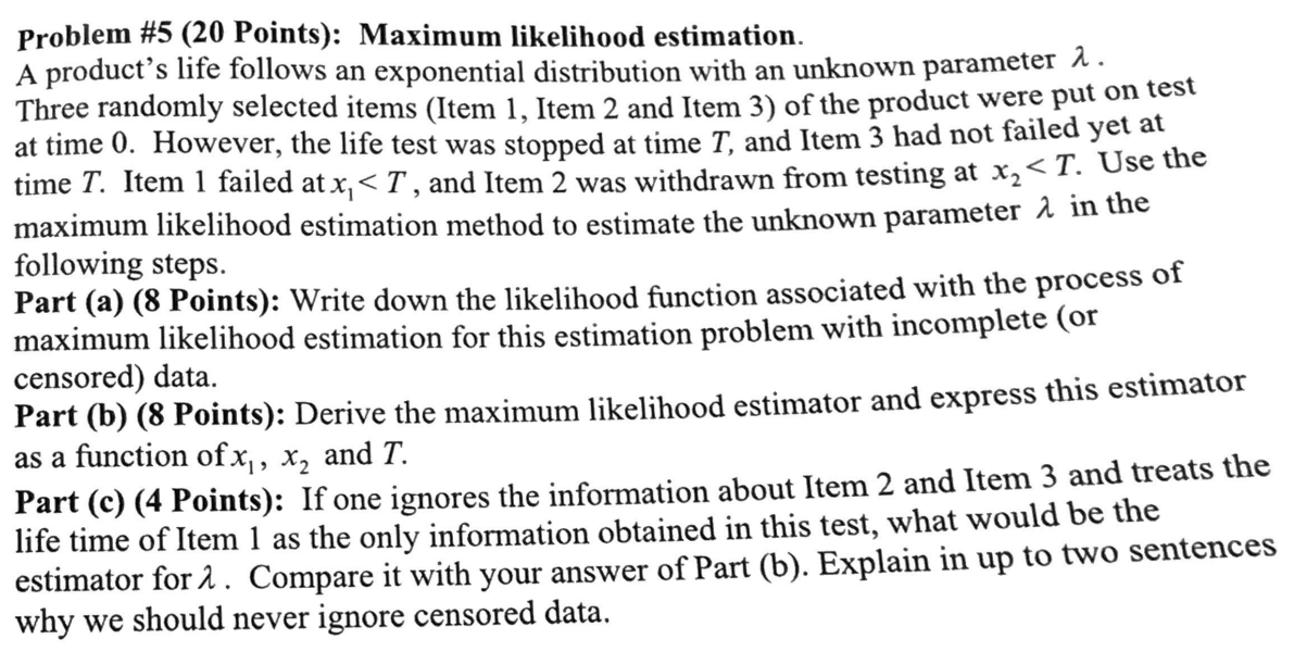 Solved Problem #5 (20 ﻿Points): Maximum likelihood | Chegg.com